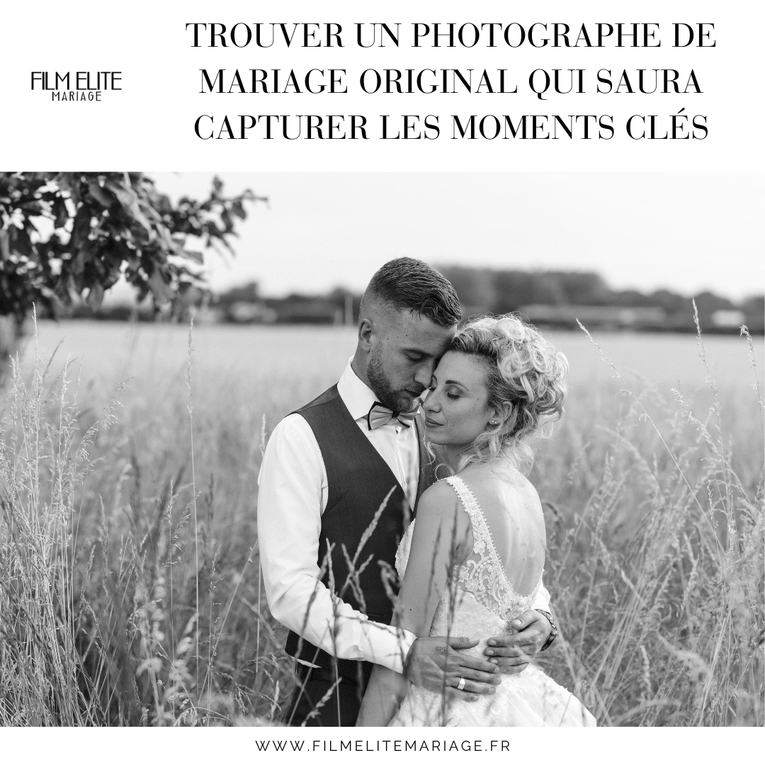 Mariage original qui saura capturer l’instant parfait